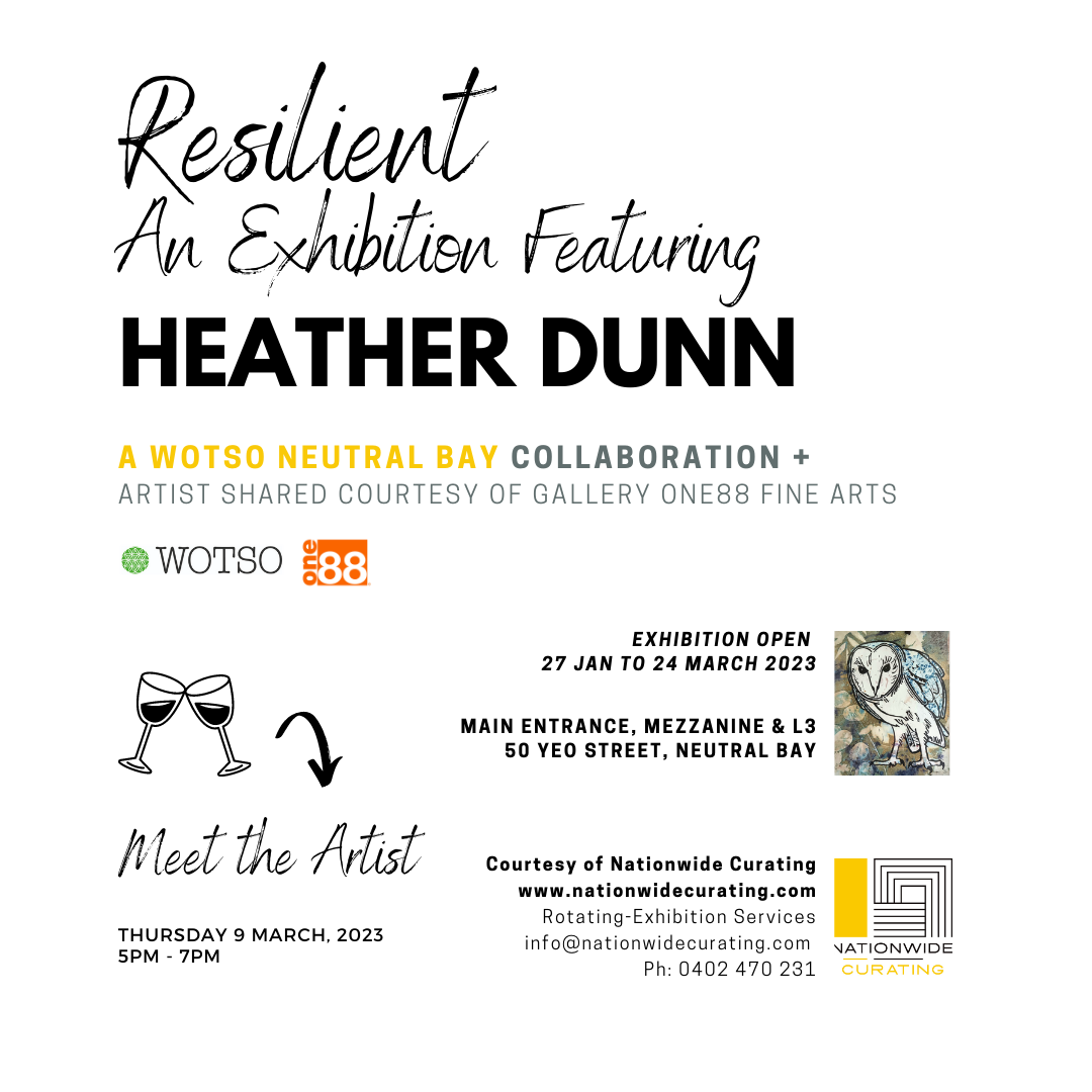 EXHIBITION COMING SOON! 'RESILIENT' BY HEATHER DUNN – Nationwide Curating