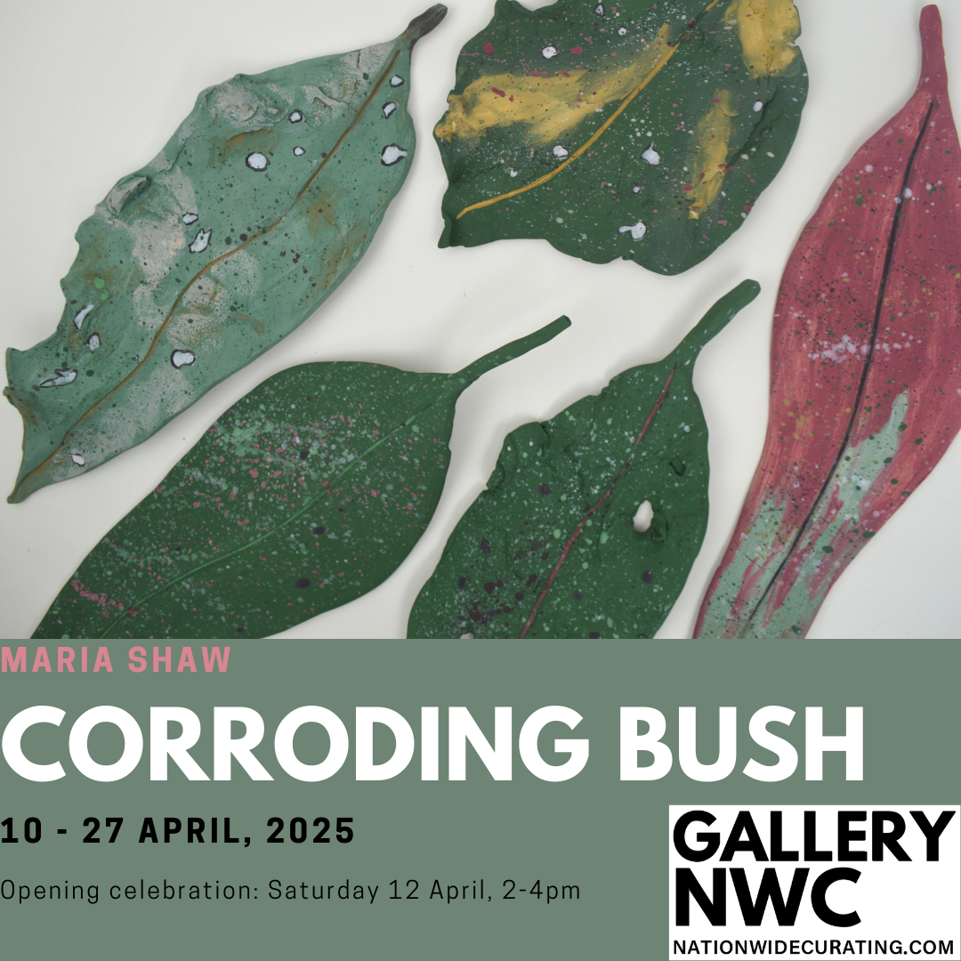 FIRST DAY! Maria Shaw's solo exhibition Corroding Bush opens today at ...